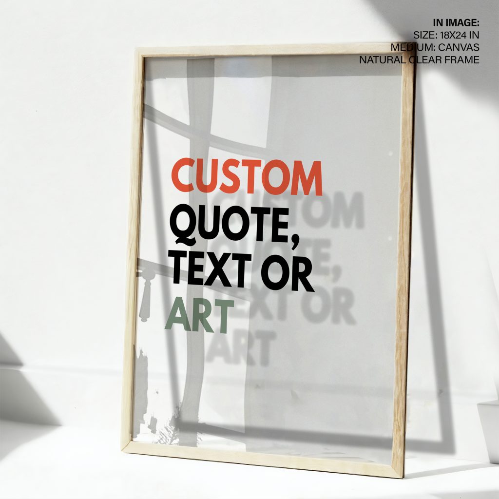 Your Custom Wall Art Frame - Quote, Design, Art - Framed, Ready to hang ...