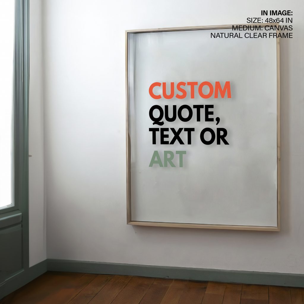 Your Custom Wall Art Frame - Quote, Design, Art - Framed, Ready to hang ...