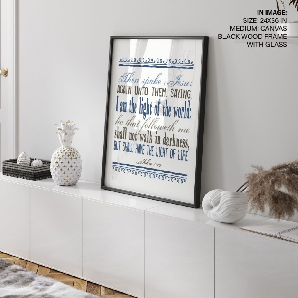 Christian artwork. I am the Light of the World. John 8:12. Bible verse ...