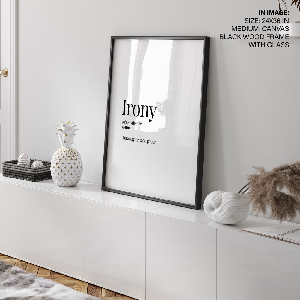 Irony - Funny Dictionary Definition Wall - Witty series - Framed poster ...