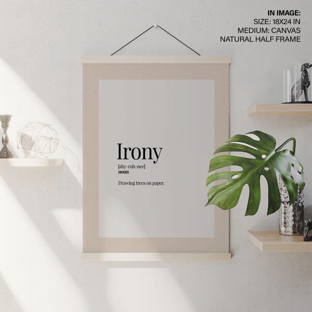 Irony - Funny Dictionary Definition Wall - Witty series - Framed poster ...