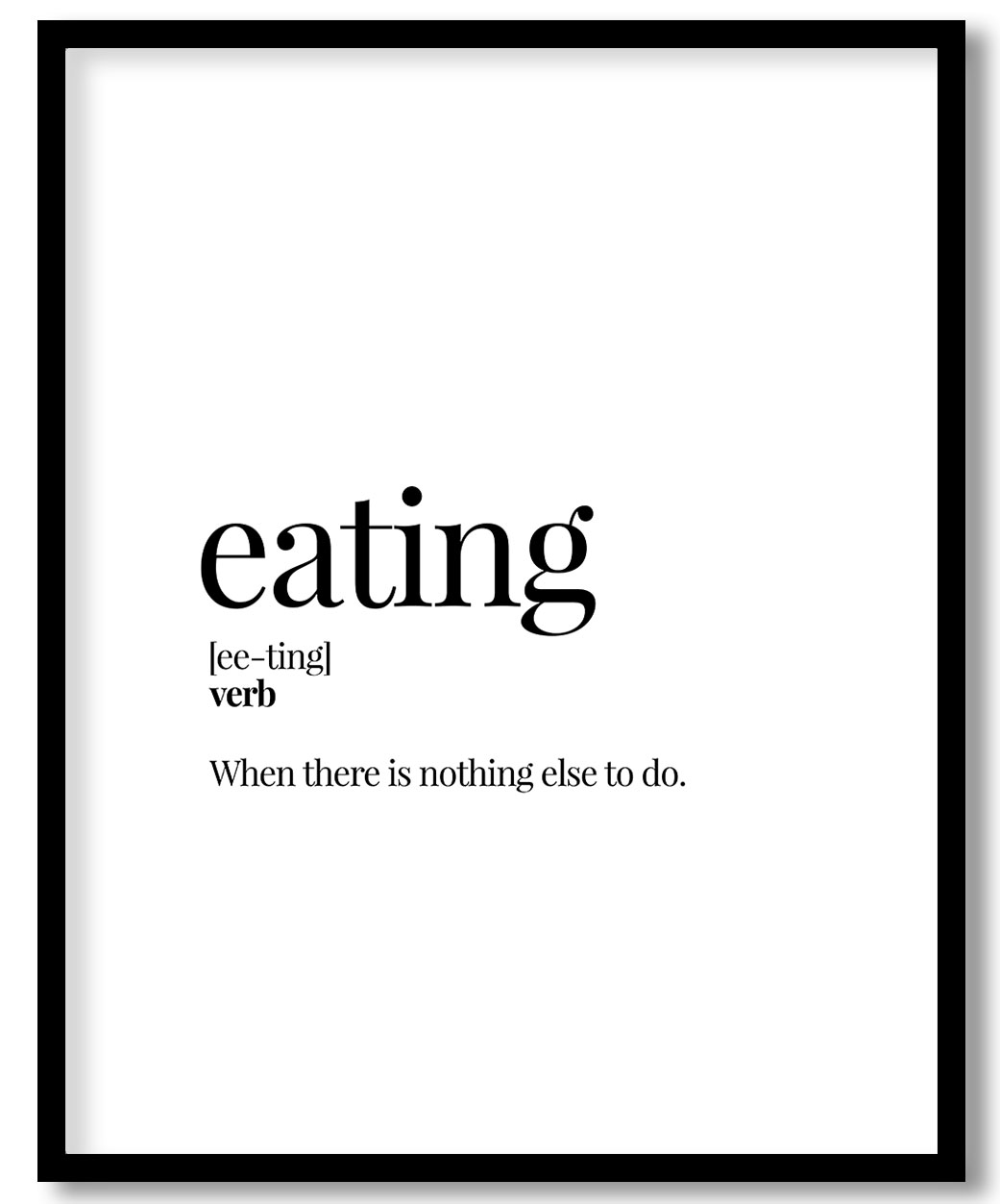 Eating Funny Dictionary Definition Food Series Wall Decor Framed