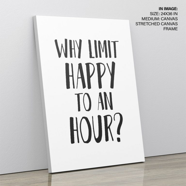 Why limit happy to an hour? - Bar Poster, Cocktails, Framed Wall Art ...