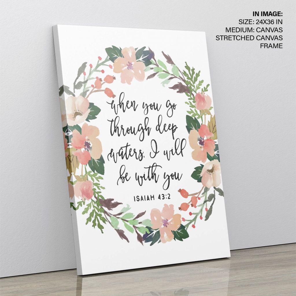 Framed Art Bible Verse When you go through deep waters I will be with ...